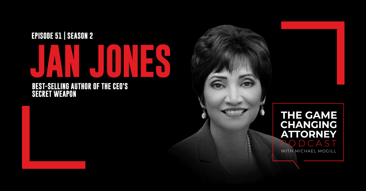 EPISODE 51 — Jan Jones — The CEO’s Secret Weapon: How Great Leaders and ...
