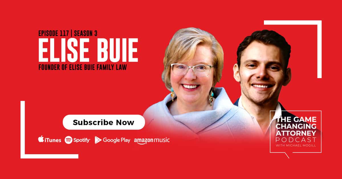 Episode 117 — Elise Buie — Running a Virtual Firm with Engagement and ...